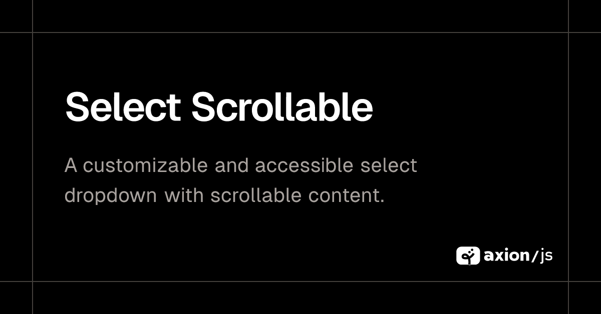 Select Scrollable - axionjs