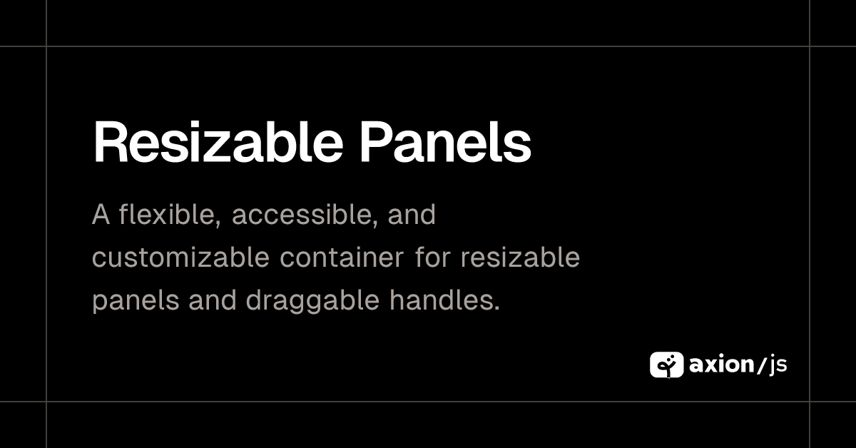 Resizable Panels - axionjs