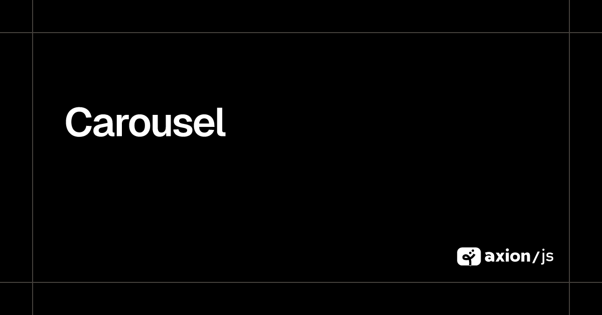 Carousel - axionjs